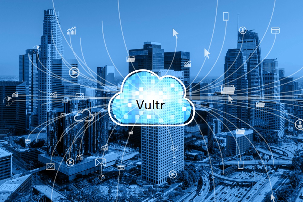 Everything to Need to Know About Vultr Cloud Hosting