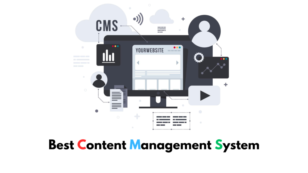 9 Best Content Management Systems To Choose from in 2024