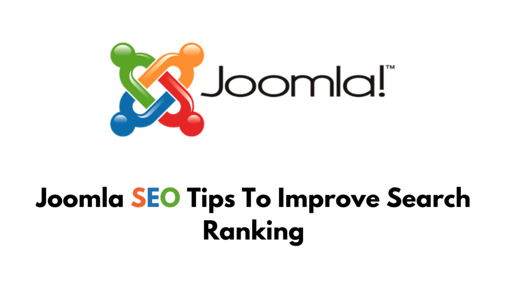 8 Best Joomla SEO Tips To Improve Search Ranking in 2024