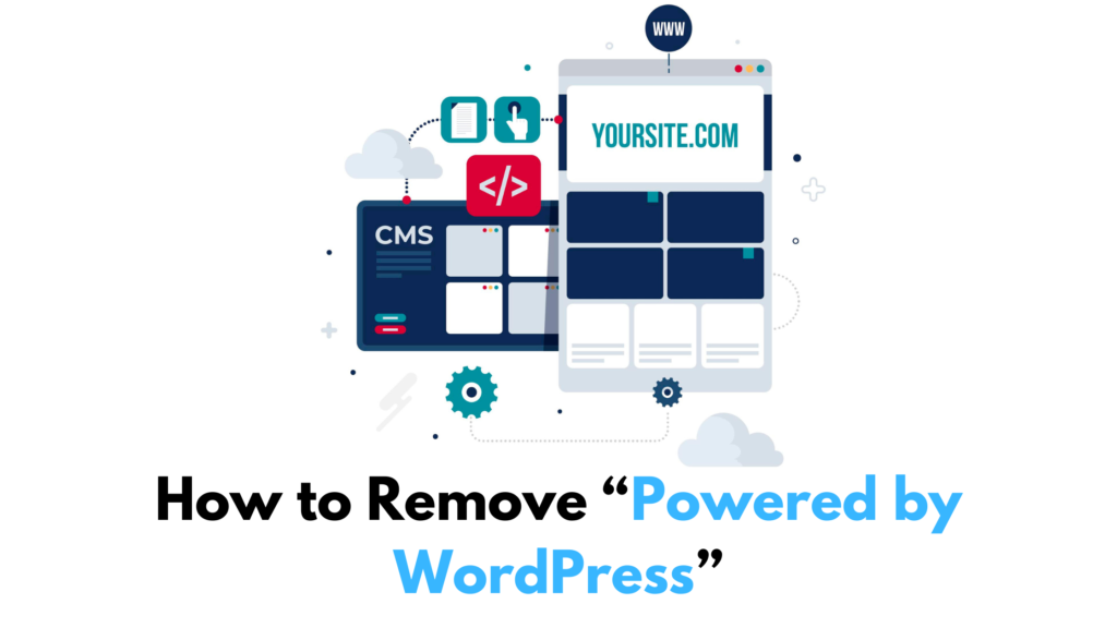 How to Remove “Powered by WordPress” Footer Link in WordPress [2024 Edition]