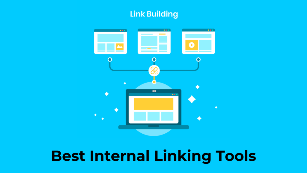 8 Best Internal Linking Tools To Boost SEO Performance in 2024