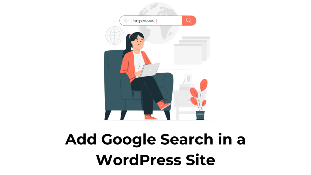 How to Add Google Search in a WordPress Site [2024 Edition]